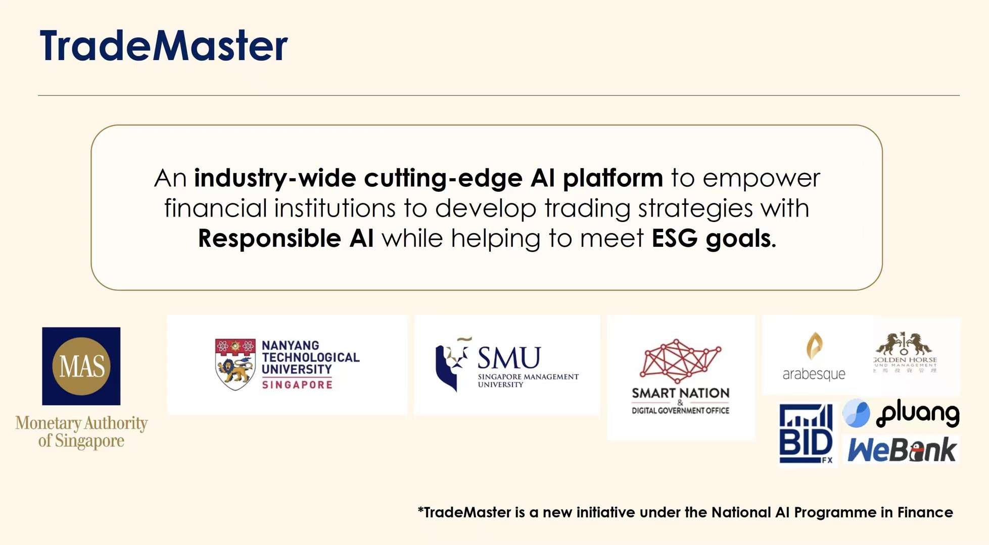 July 8, 2022 TradeMaster invested by MAS lead by NTU, SMU – DAG Lab